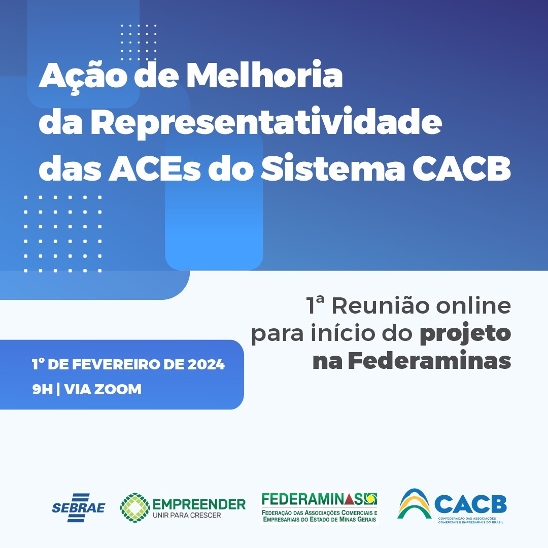 Empreender: Ação de Melhoria da Representatividade das ACEs do Sistema ...